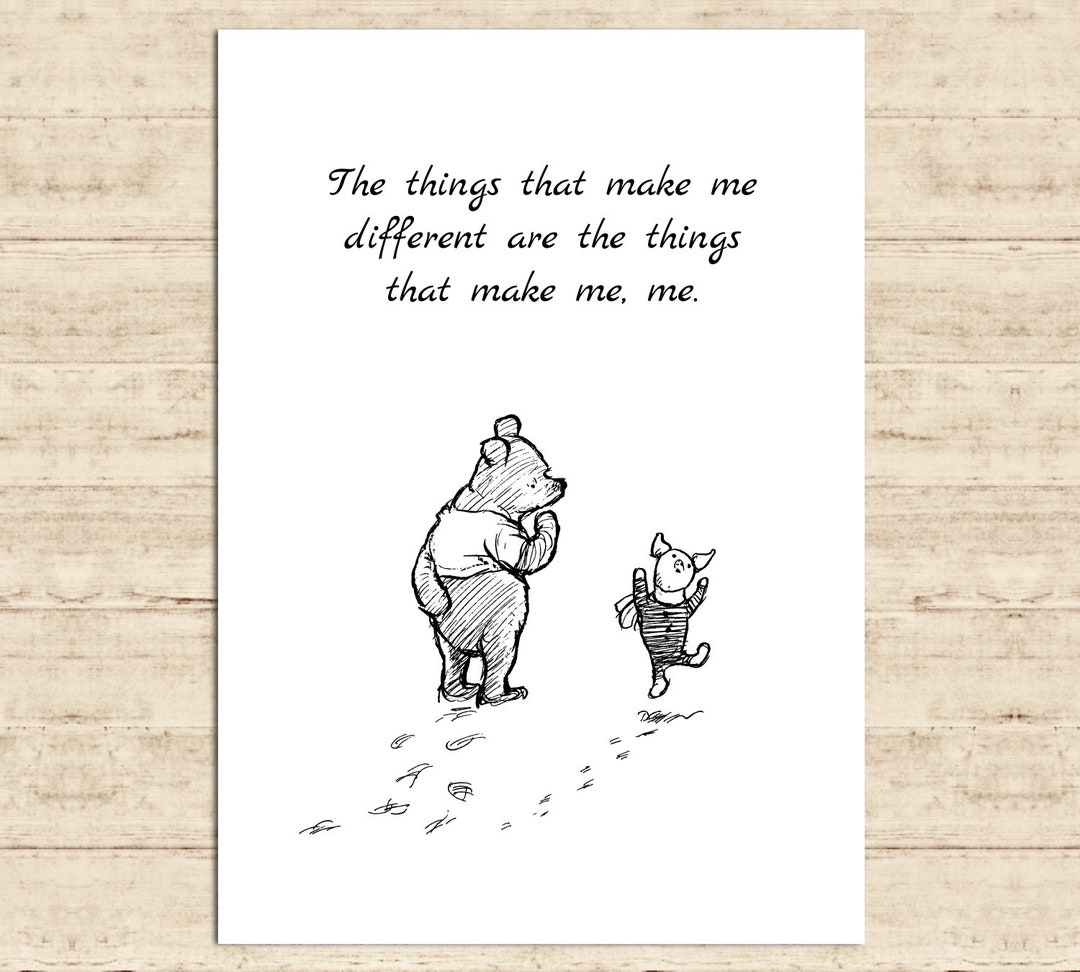The Things That Make Me Different Are the Things That Make Me, Me ...