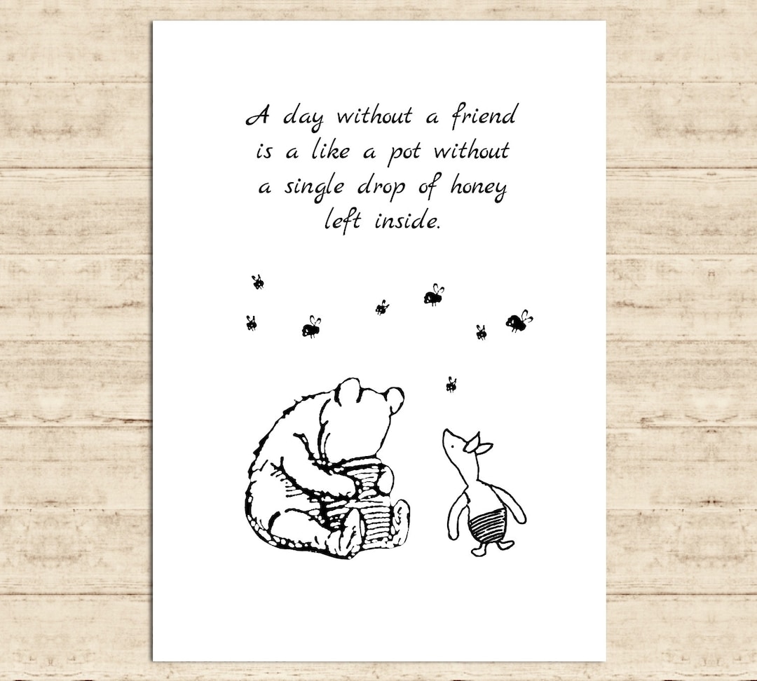 A Day Without a Friend is Like a Pot Without a Single Drop of Honey ...