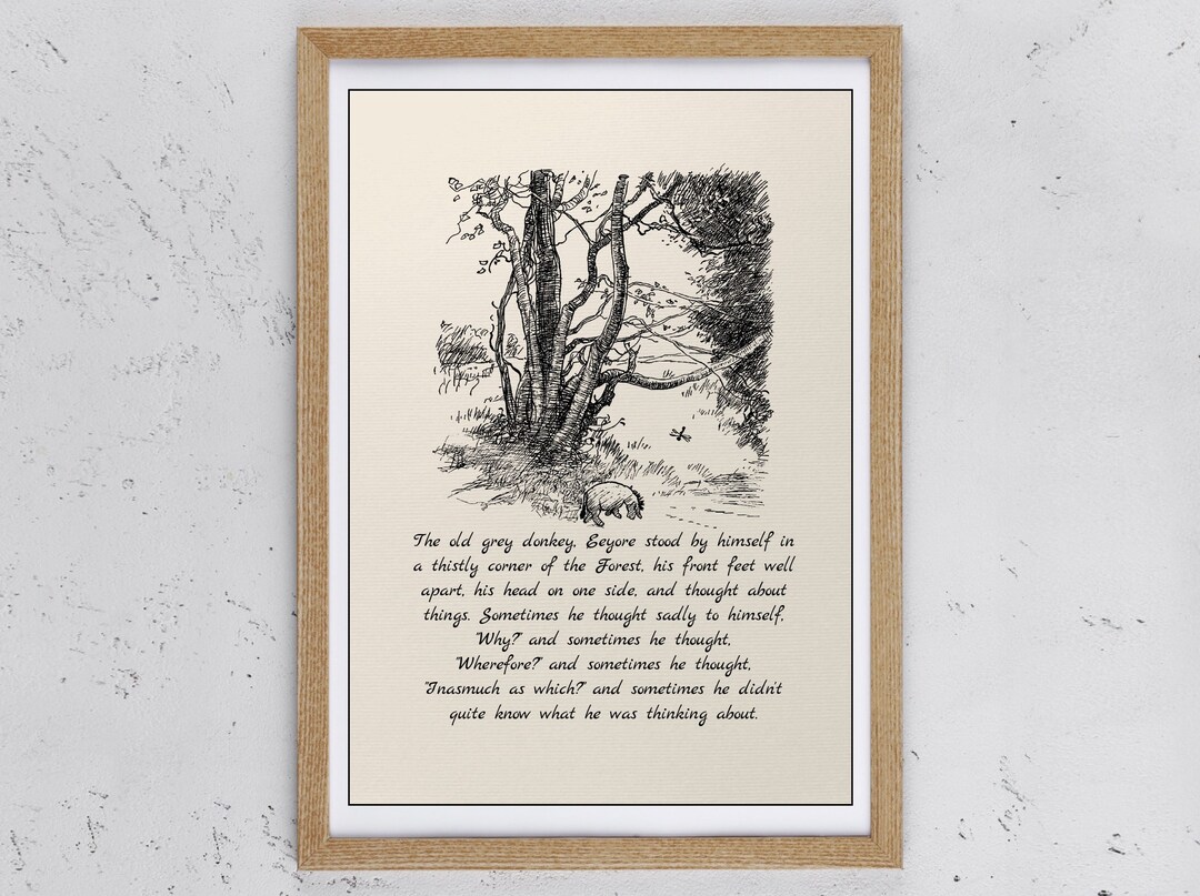 The Old Grey Donkey, Eeyore Stood by Himself in a Thistly Corner of the ...