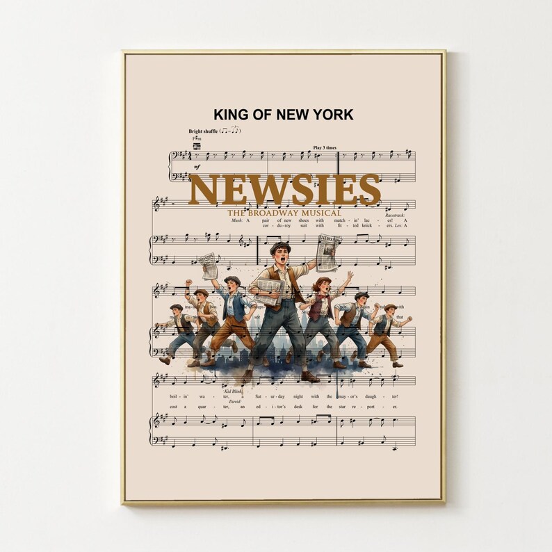 Newsies Musical Poster King of New York Music Sheet Art Print Kids Room ...