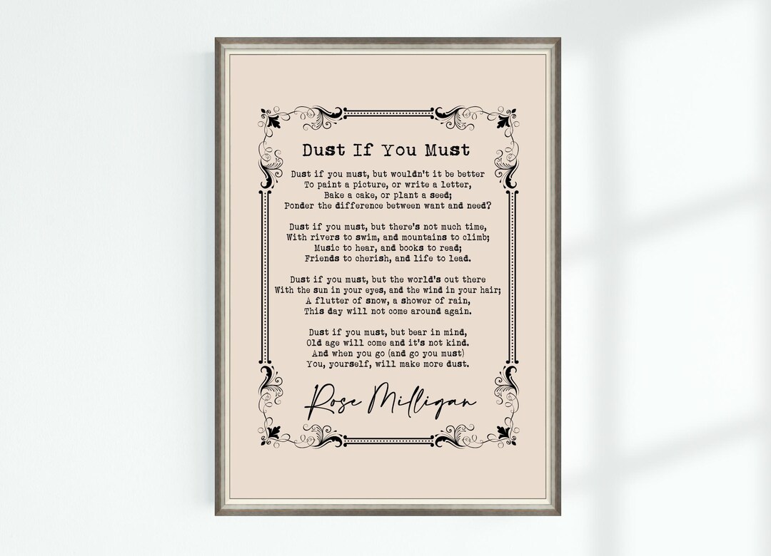 Rose Milligan Poem Poster Quote Print Dust If You Must ... Famous ...