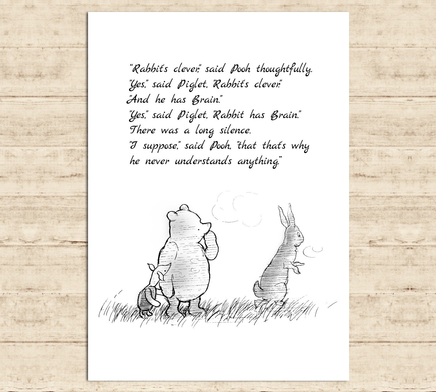 Rabbit's Clever, Said Pooh Thoughtfully. Yes, Said Piglet, Rabbit's ...
