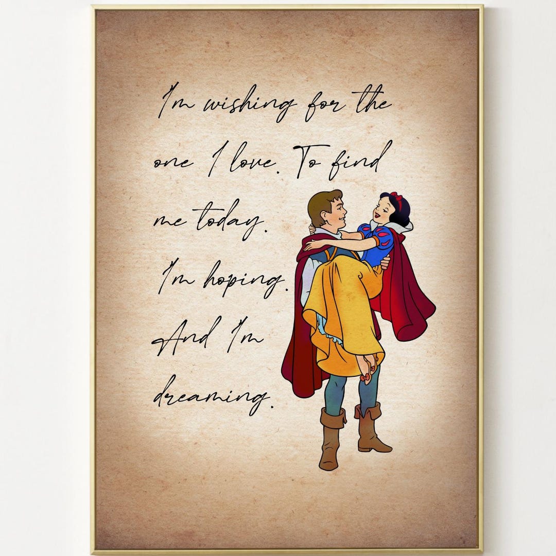 Snow White Poster I'm Wishing for the One I Love to Find Me ... Snow ...