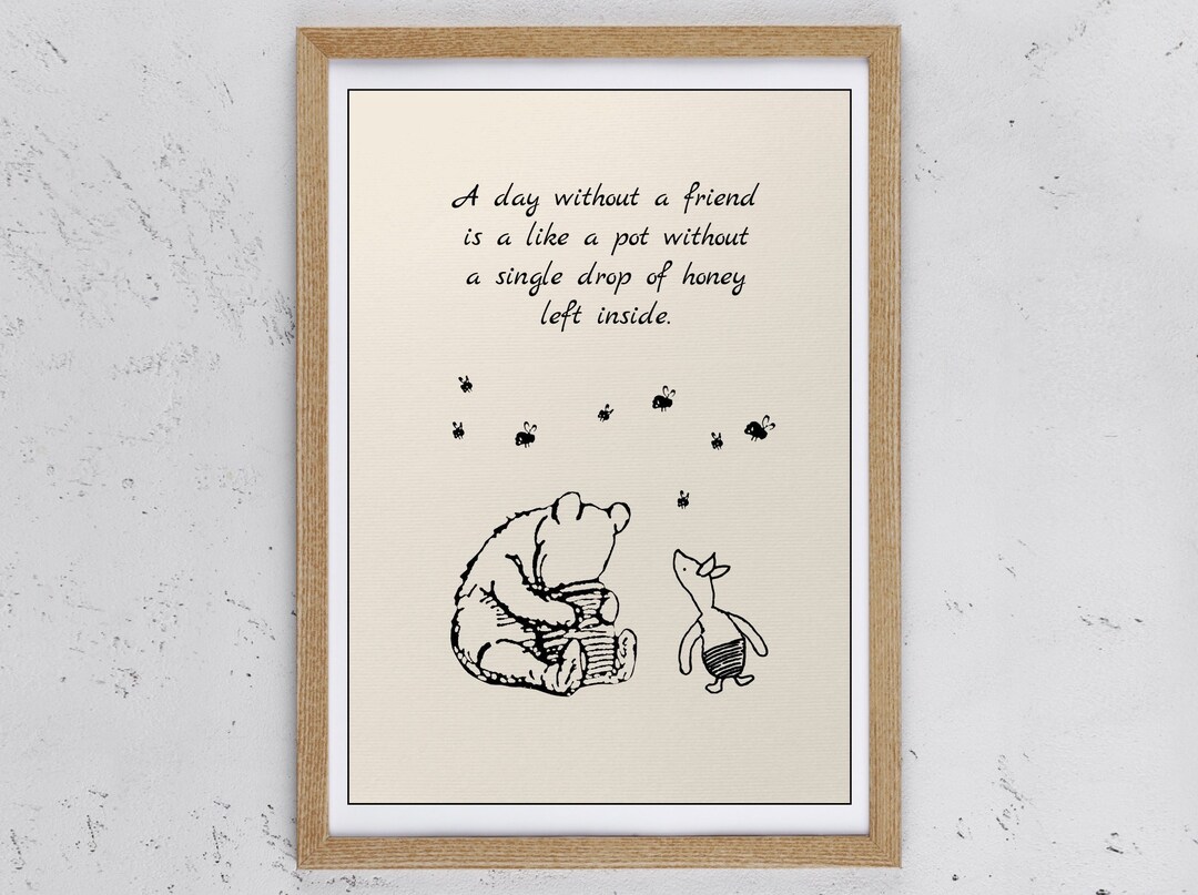A Day Without a Friend is Like a Pot Without a Single Drop of Honey ...