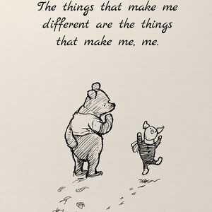The Things That Make Me Different Are the Things That Make Me, Me ...