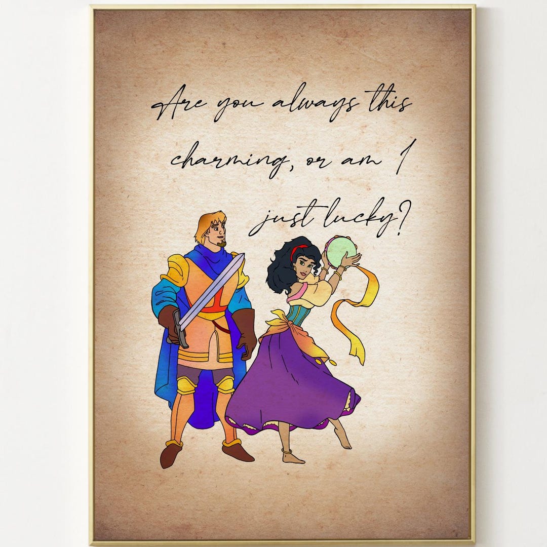 Esmeralda Poster Are You Always This Charming, or Am I Just Lucky ...