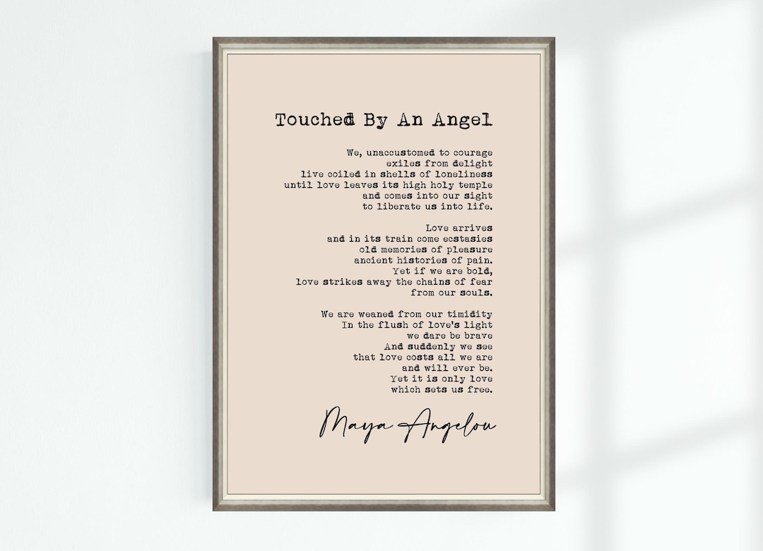 Maya Angelou Quote Print Poem Touched by an Angel... Famous Quotes ...