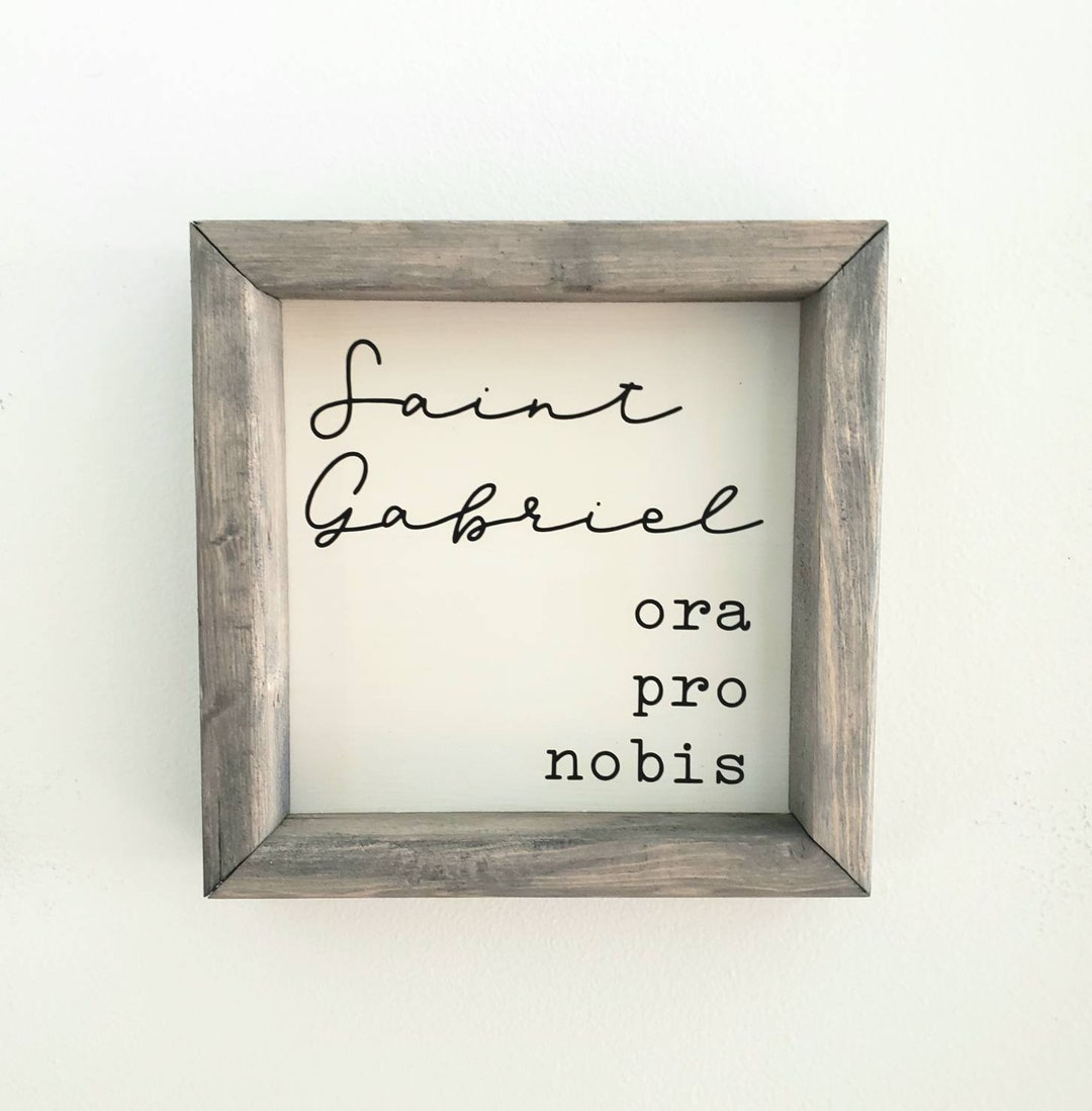 CUSTOM Saint Signs! Saint Gabriel, Ora Pro Nobis. Personalized Patron ...