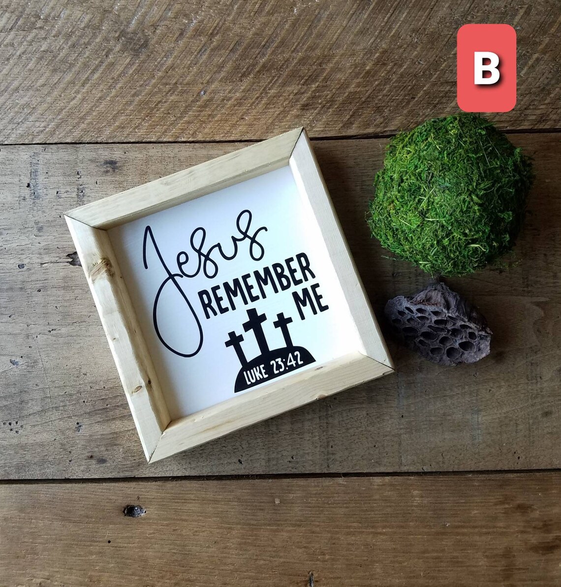 Jesus Remember Me Lenten Decor. Luke 23. Religious Decor. - Etsy