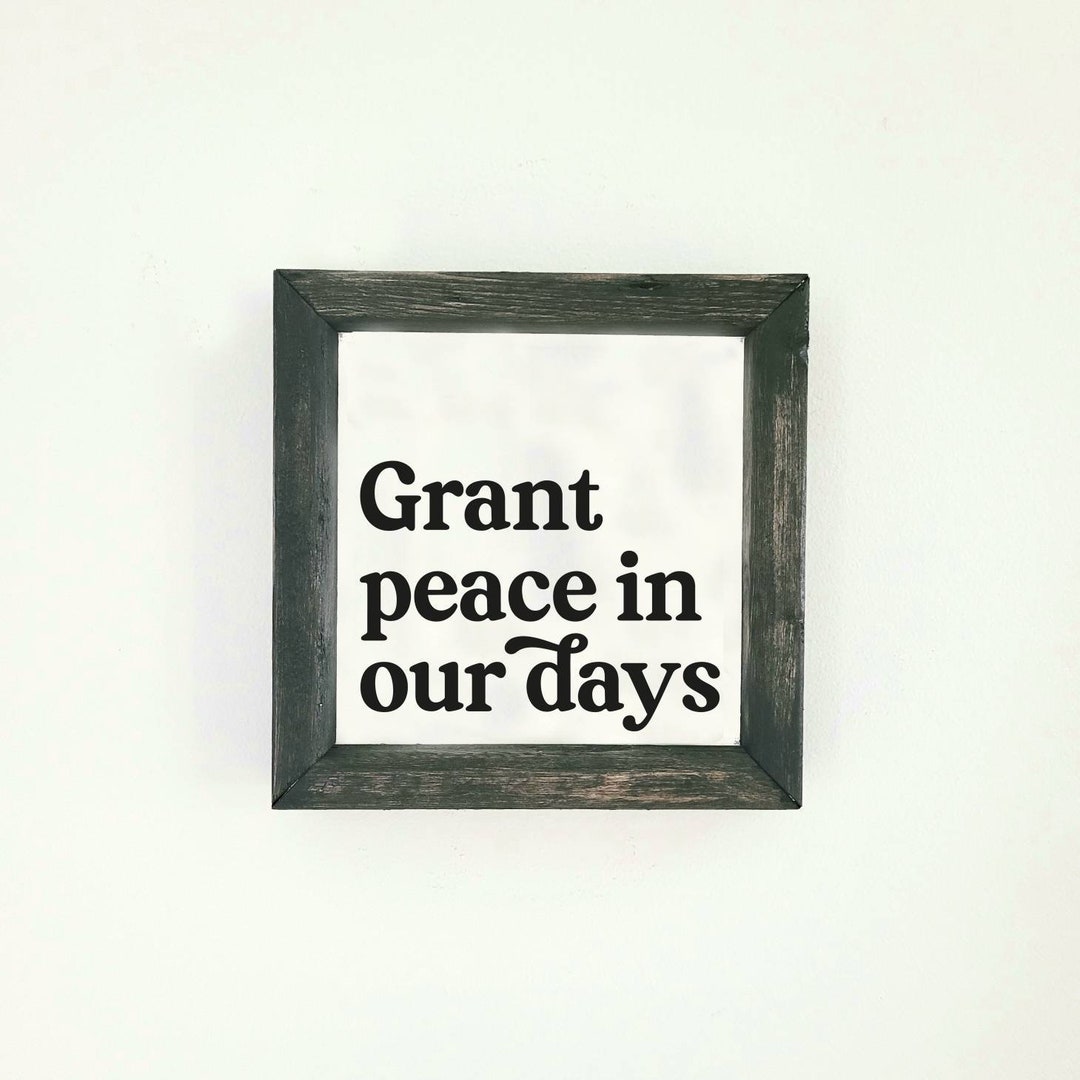 Grant Peace in Our Days Wooden Sign. Embolism Prayer. Prayer for Peace ...