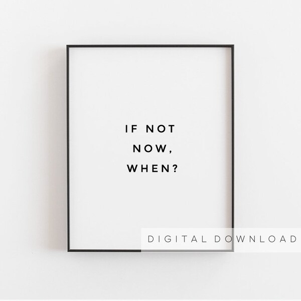 If Not Now When - Etsy