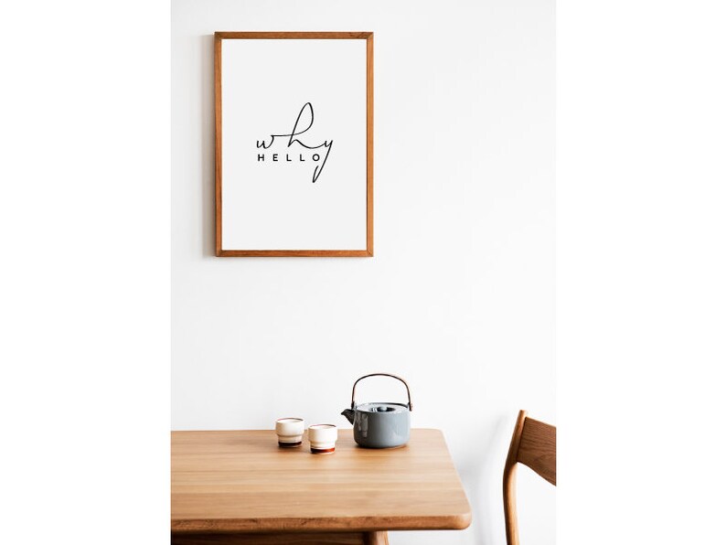 Why Hello Why Hello Print Why Hello Art Why Hello Poster - Etsy Why Hello Why Hello Print Why Hello Art Why Hello Poster - Etsy