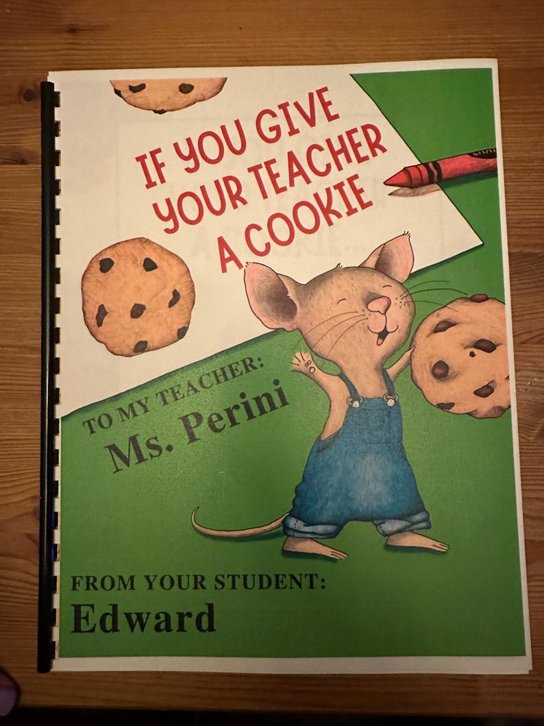 Physical Copy- Give a Teacher a Cookie Book, Teacher Gift, End of the ...