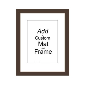 Add a Custom Mat, Frame and Glass to Any of Our Br20ten Photographs ...