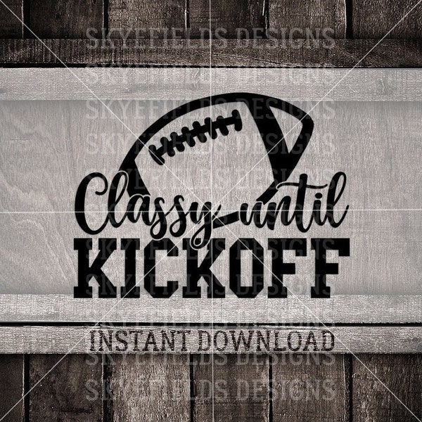 Classy Until Kickoff Svg - Etsy