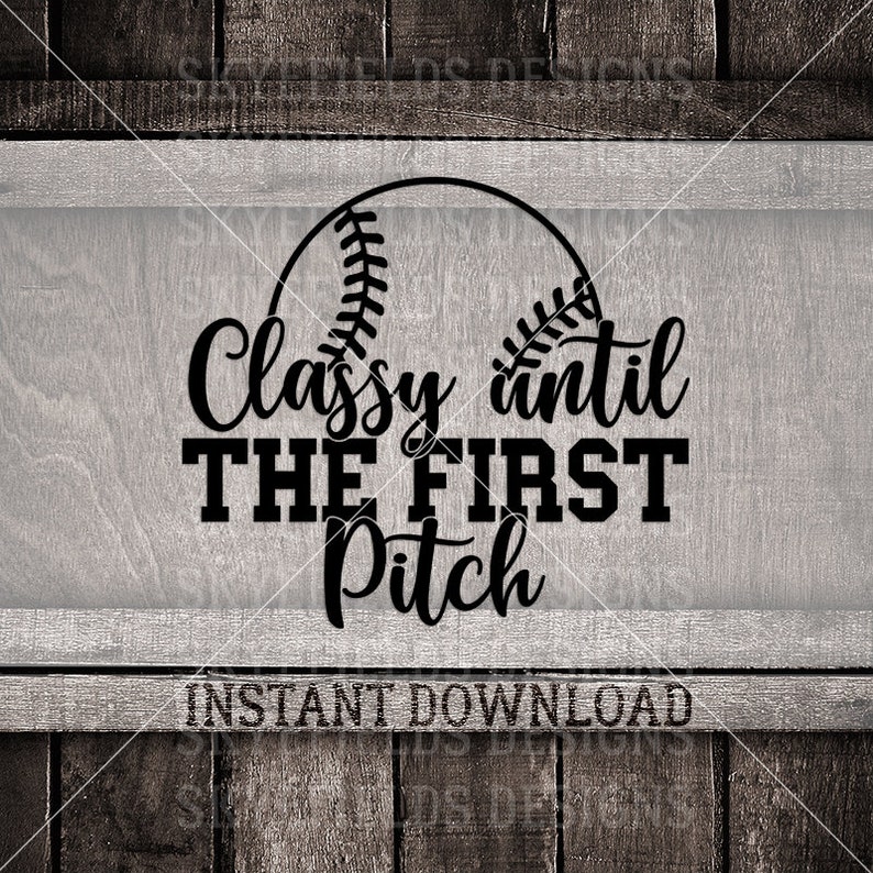 Classy Until the First Pitch SVG JPG PNG Softball - Etsy