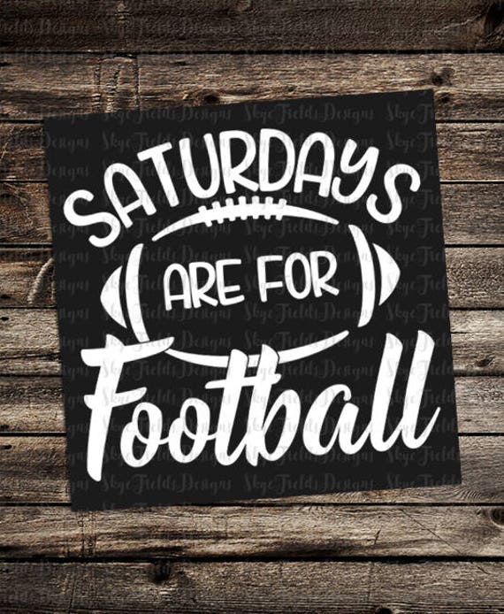 Saturdays Are for Football SVG JPG PNG Studio.3 File for | Etsy