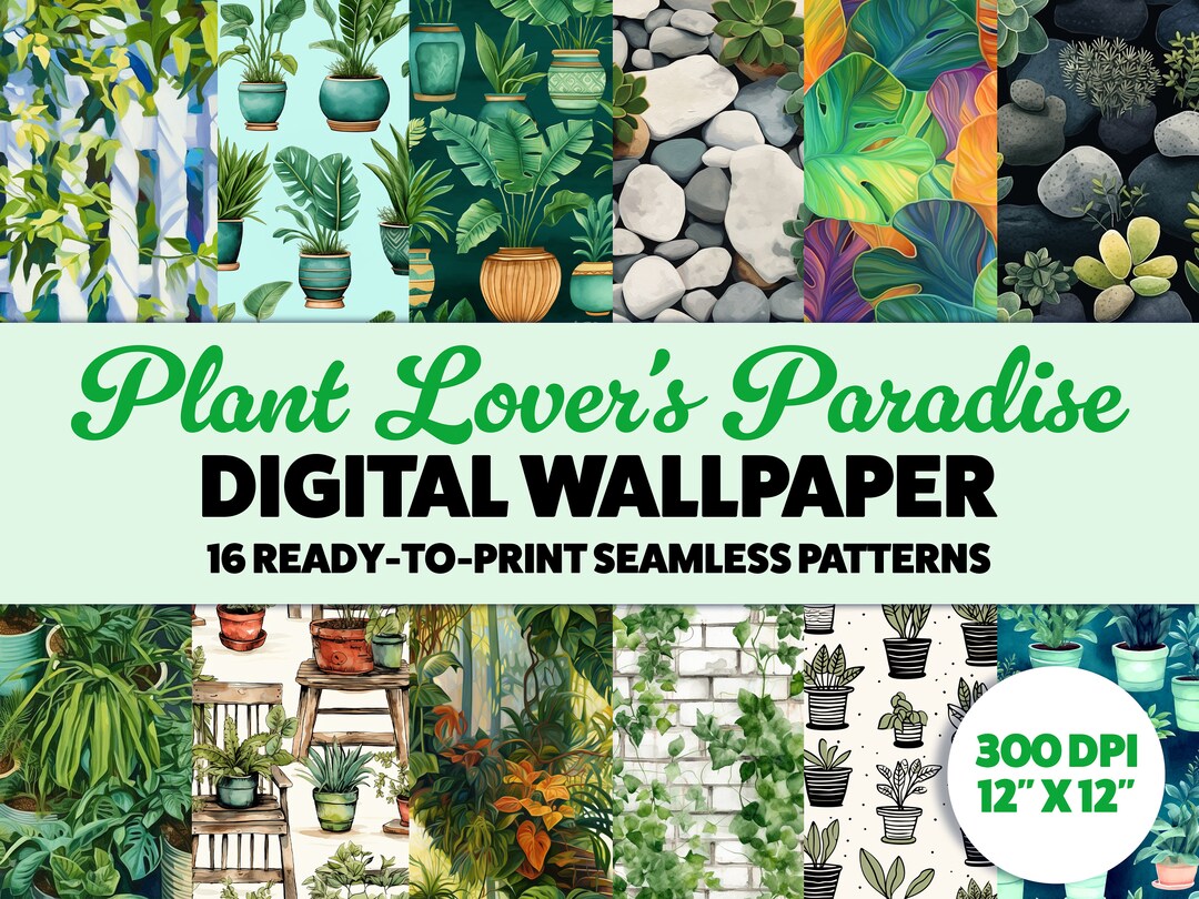 Digital Paper - Printable Patterns - Plant Lover's Paradise Patterns ...