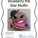 Blueberry the War Muffin | Crochet Amigurumi | Pattern PDF | Food ...