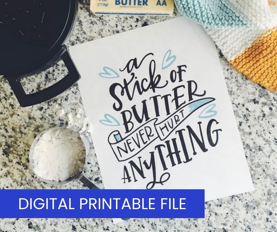 PDF PRINTABLE FILE / Stick of Butter Art Print / Gift for Mom / Home ...