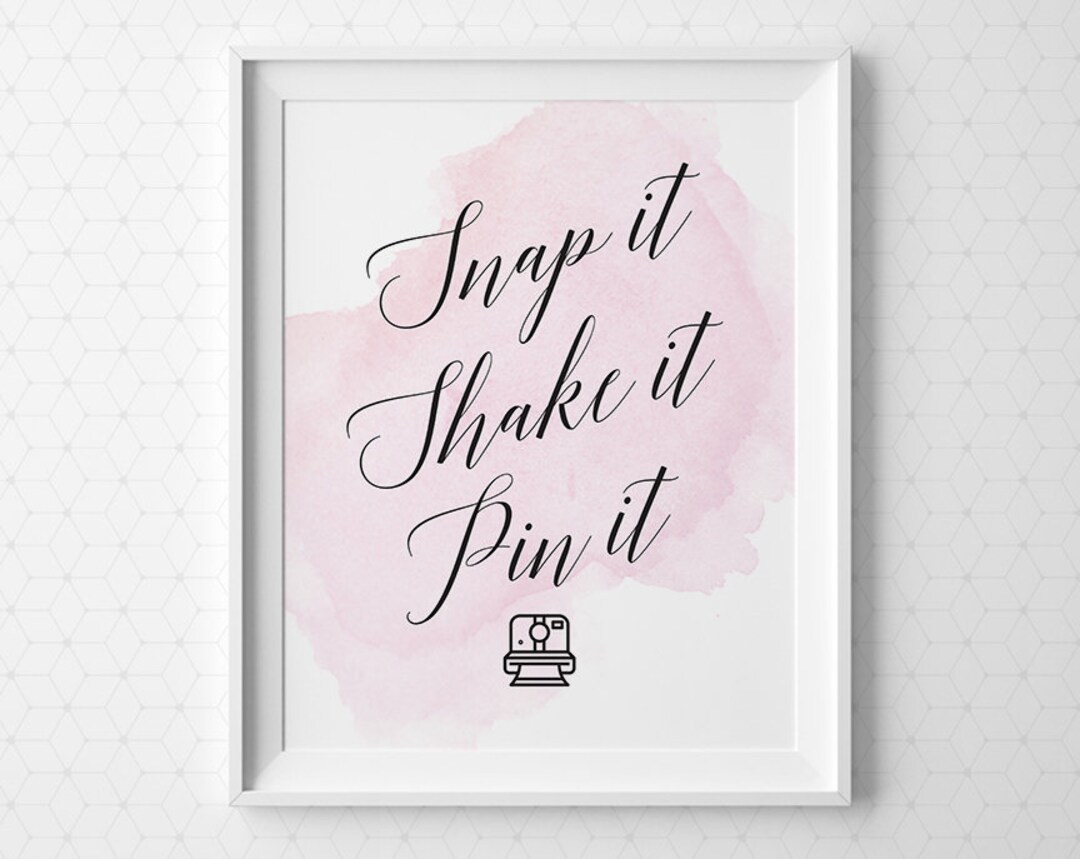 PRINTABLE Bridal Shower Signs, Snap It Shake It Pin It Photo Guestbook ...