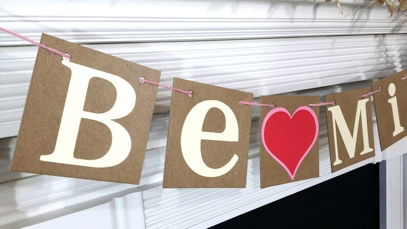 Valentine's Decoration Banner / BE MINE Decor / Valentine Banner ...