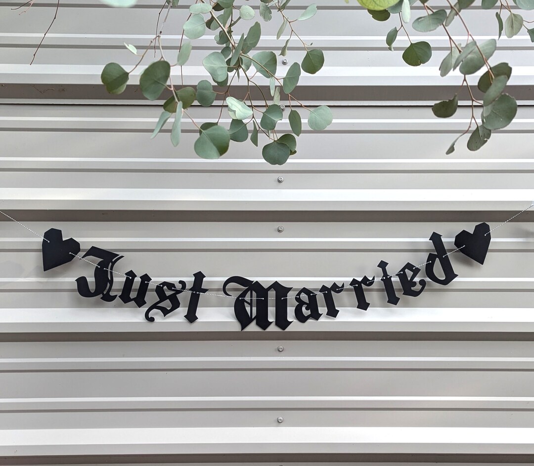 Just Married Banner - Gothic Letters - Emo Banner Sign - Old English ...