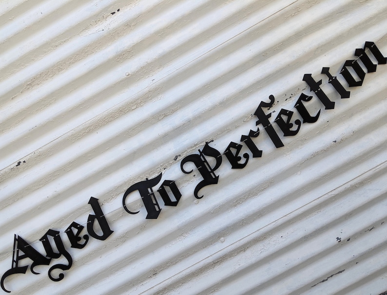 Aged to Perfection Banner Gothic Letters Emo Banner Sign | Etsy
