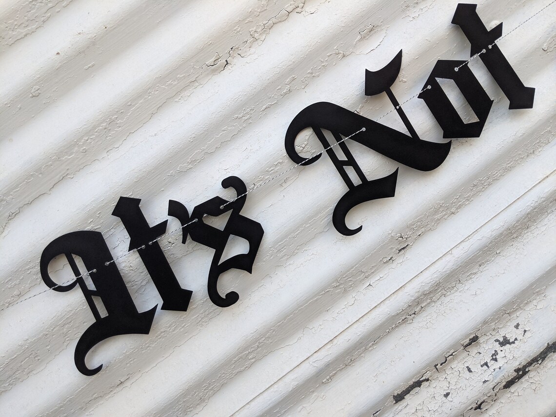 Its Not a Phase Banner ∙ Gothic Letters ∙twenties, Thirties, Forties ...