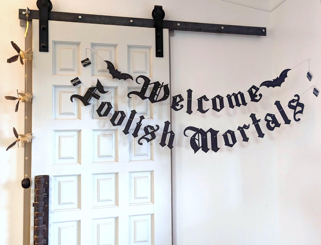 Welcome Foolish Mortals Banner ∙ Gothic Font ∙ Old English ∙ Haunted ...