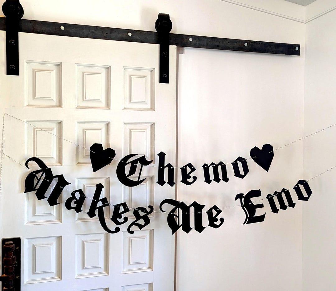 Chemo Makes Me Emo Banner - Chemo Battle Decor, Chemo Fight Sign ...