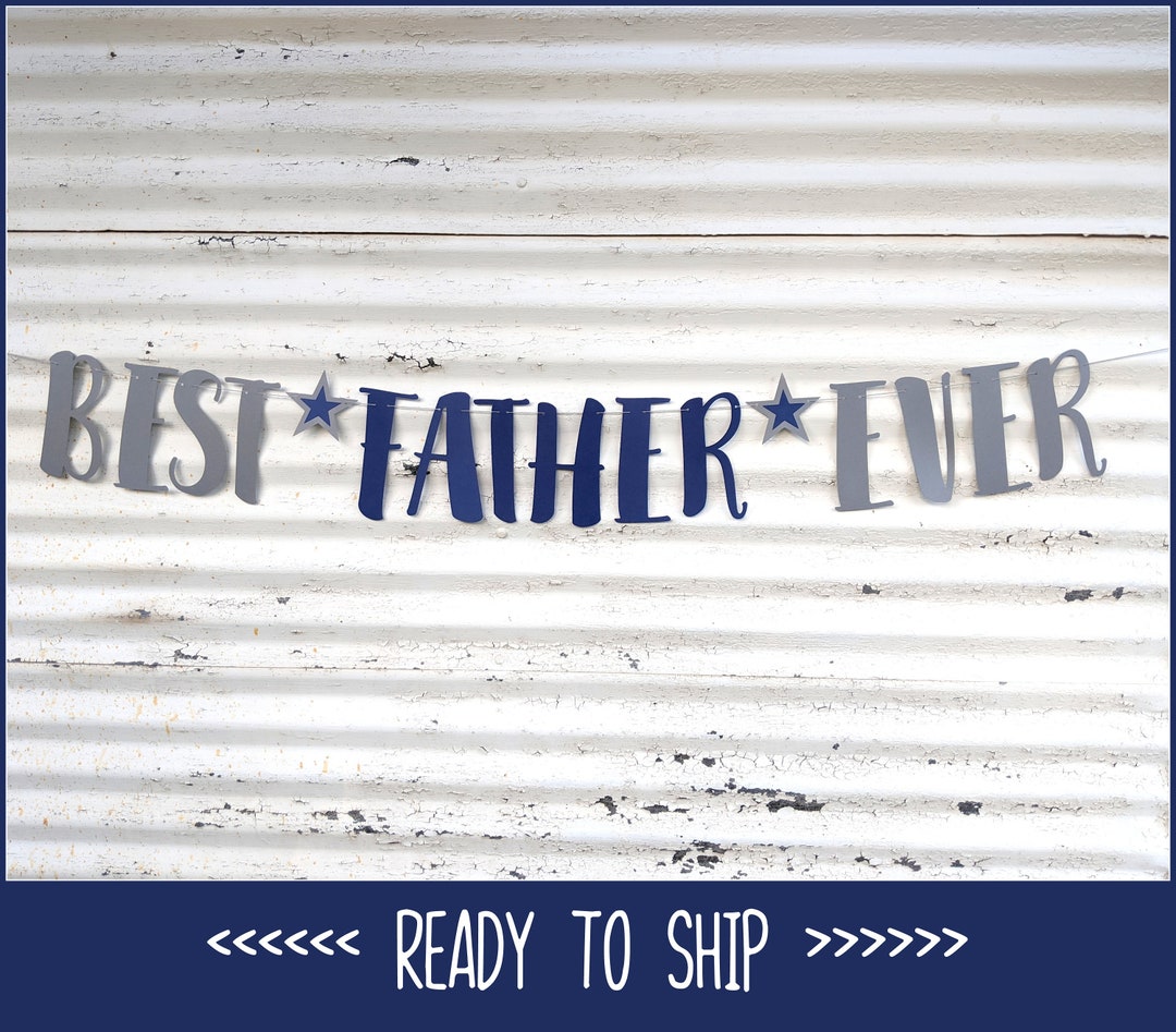 Happy Father's Day Banner ∙ Best Father Ever Banner ∙ Fathers Day Party ...