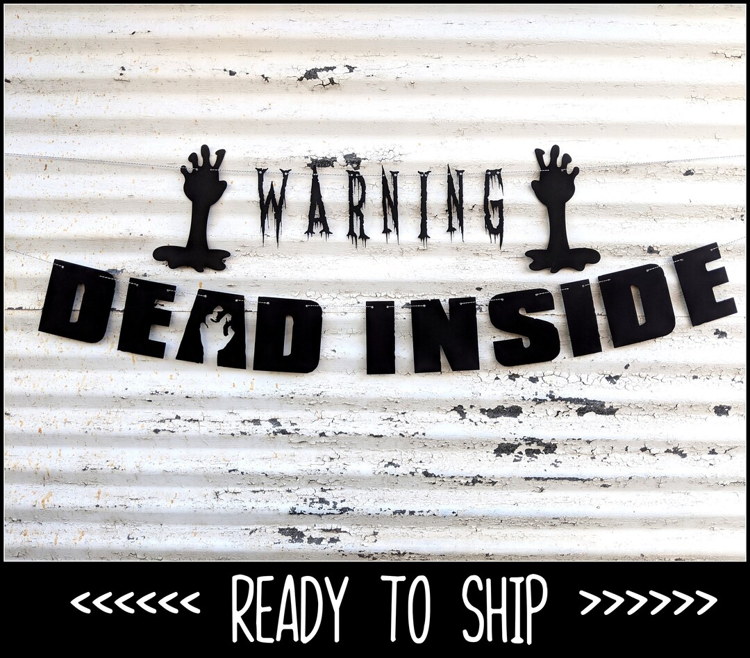 Zombies Banner ∙ WARNING DEAD INSIDE ∙ Walking Dead ∙ Halloween Decor ∙ ...