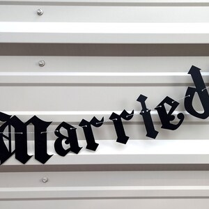 Just Married Banner - Gothic Letters - Emo Banner Sign - Old English ...