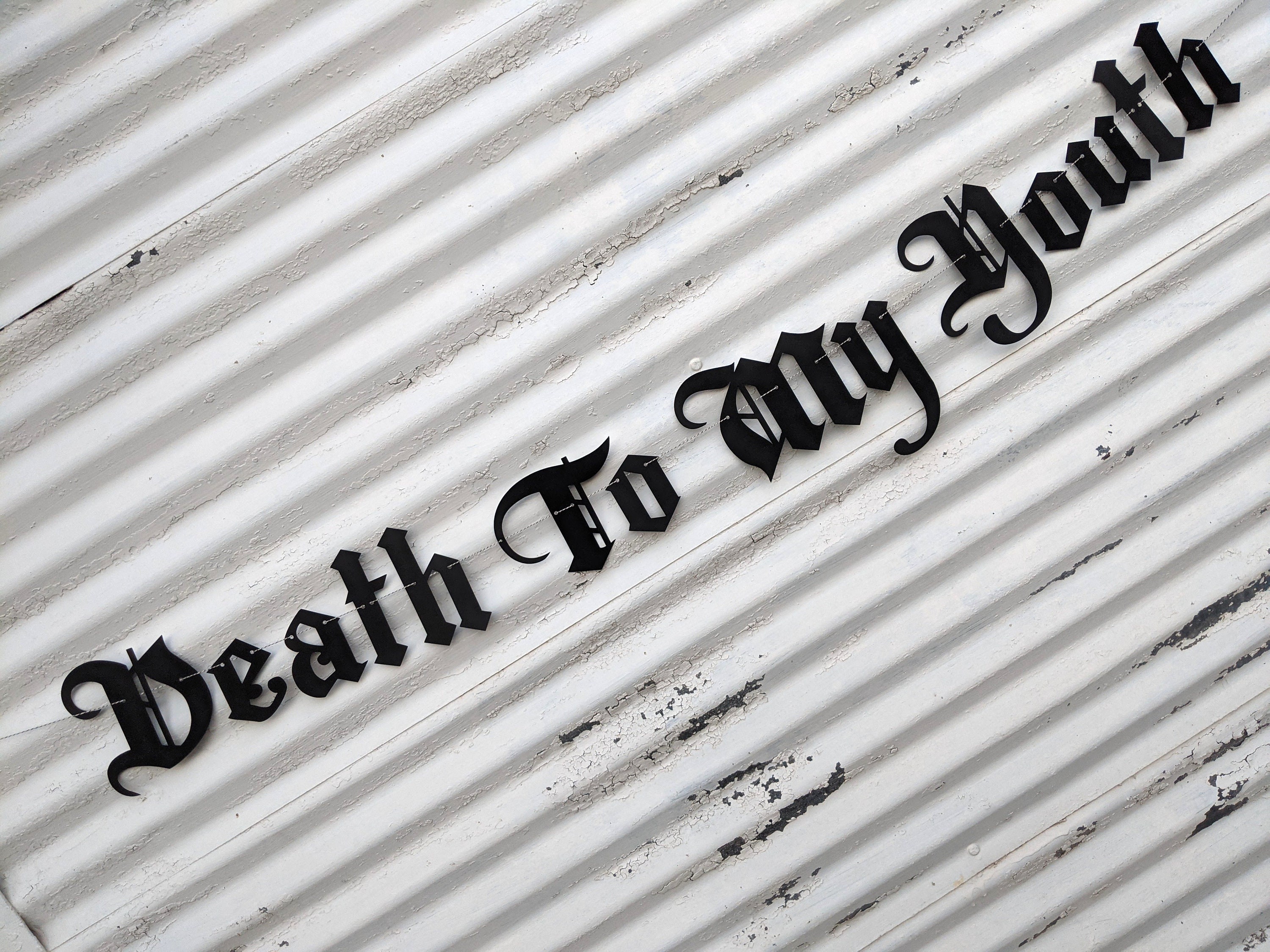Death To My Youth Banner Gothic Letters Emo Banner Sign | Etsy