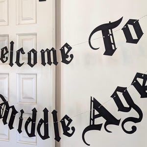 Welcome to the Middle Ages Banner / Renaissance Birthday Party / Old ...