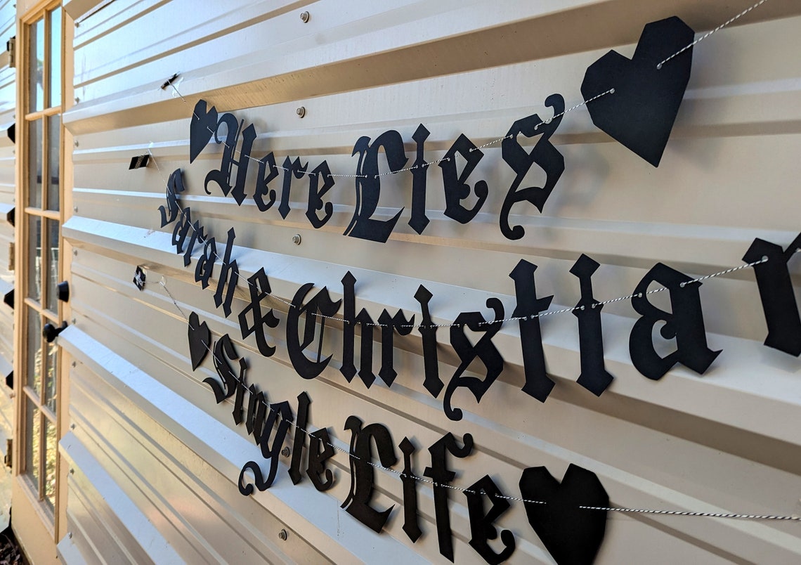 Custom Here Lies Single Life Banner ∙ Goth Couples Shower ∙ Couples ...