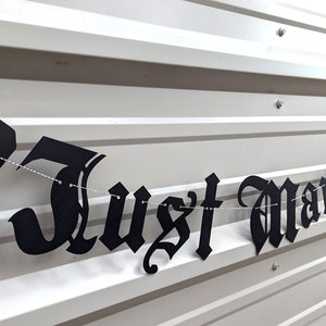 Just Married Banner - Gothic Letters - Emo Banner Sign - Old English ...