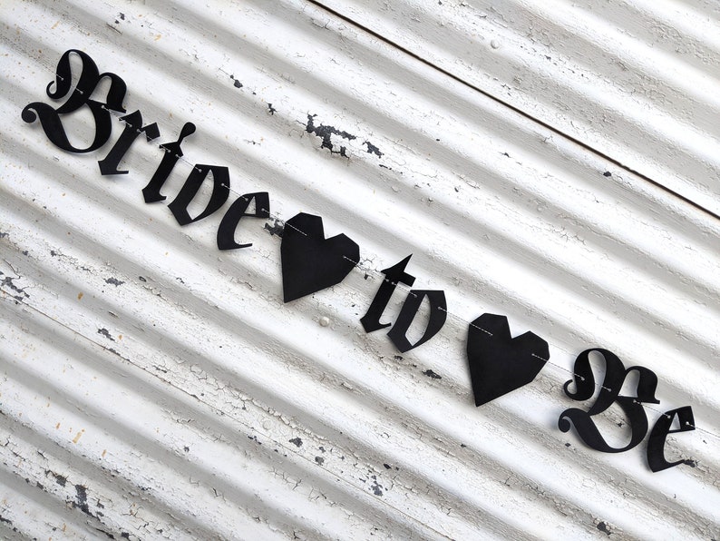 Bride to Be Banner Gothic Letters Emo Banner Sign Old | Etsy