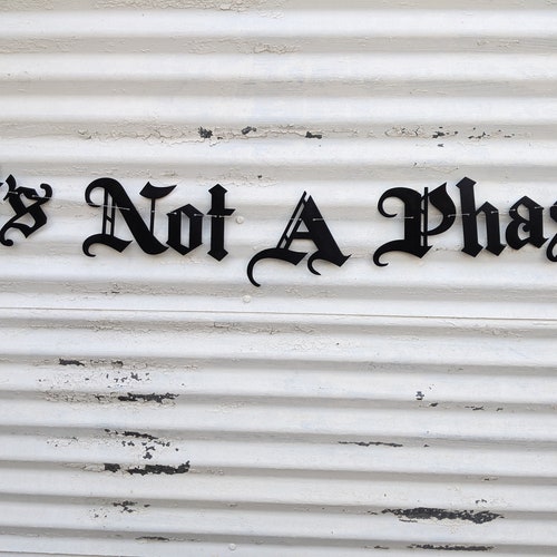 Its Not a Phase Banner Gothic Letters twenties Thirties - Etsy