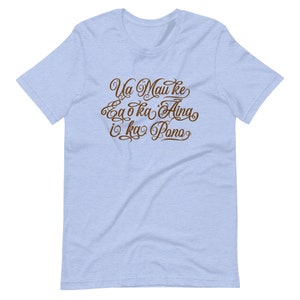 Heartfelt Hawaii State Motto T-shirt (unisex), Hawaii Home T-shirt ...