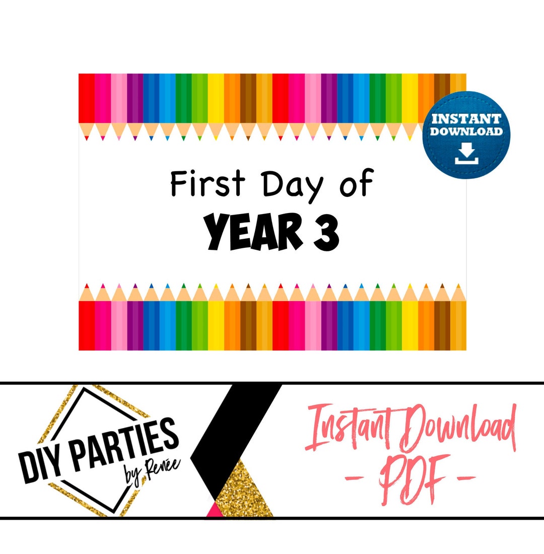 DIGITAL - PDF File | Poster - First Day of YEAR 3 - Immediate Download ...
