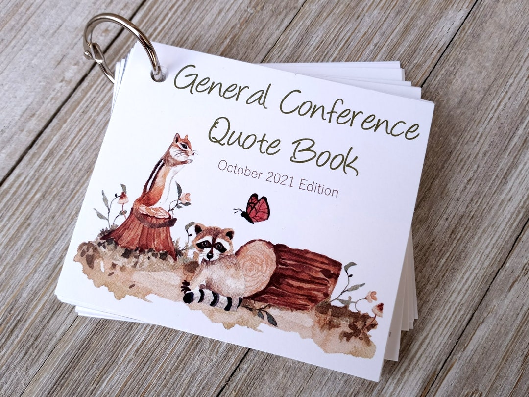 General Conference Quote Book, October 2021 Sessions, Ministering ...