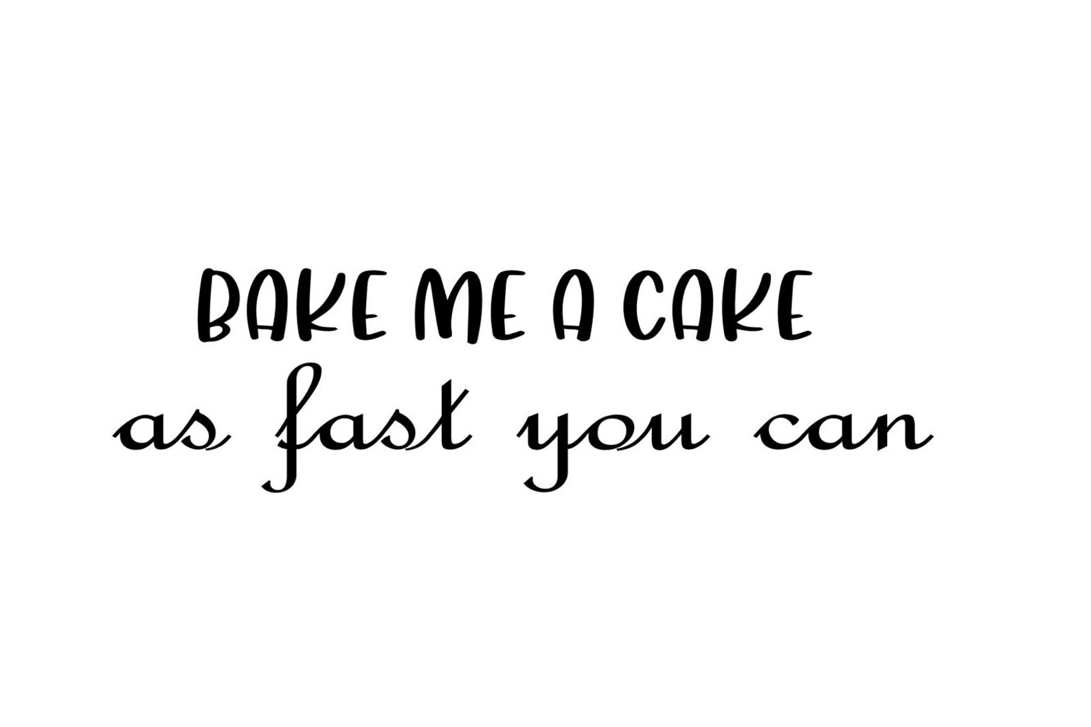 Bake Me a Cake Digital Download With Svg, Png, Jpeg in a Zipfile - Etsy