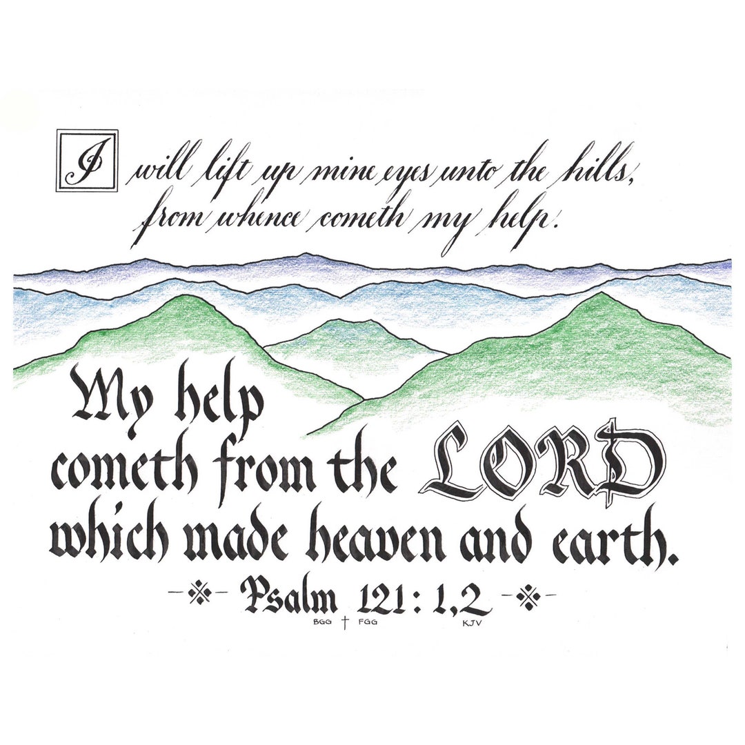 Print - Psalm 121:1-2 - Hand Lettered Calligraphy Print - Wall Art ...