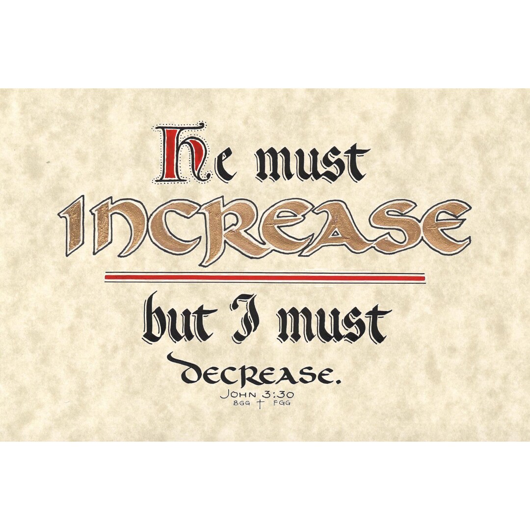 Digital - John 3:30 - Hand Lettered Calligraphy Print - Wall Art ...