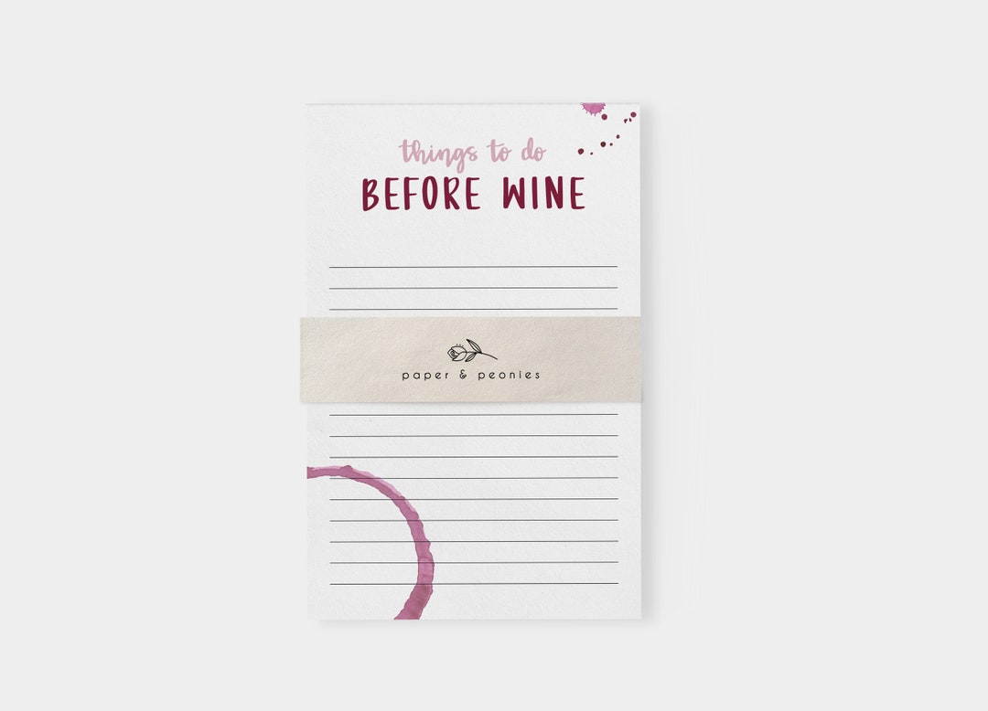 Wine Notepad | Wine to Do List | Things to Do Before Wine | Tearaway ...