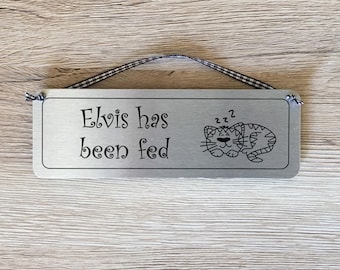 Cat Has Been Fed Sign - Etsy