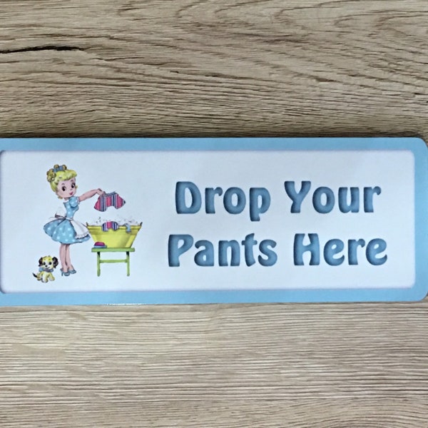 Drop Your Pants Here - Etsy