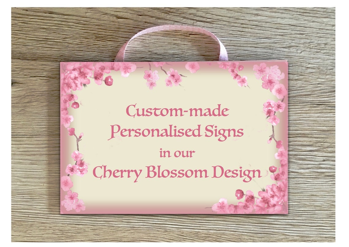 ADD TEXT to Our Cherry Blossom SIGN Personalised Custom Made Sign Door ...